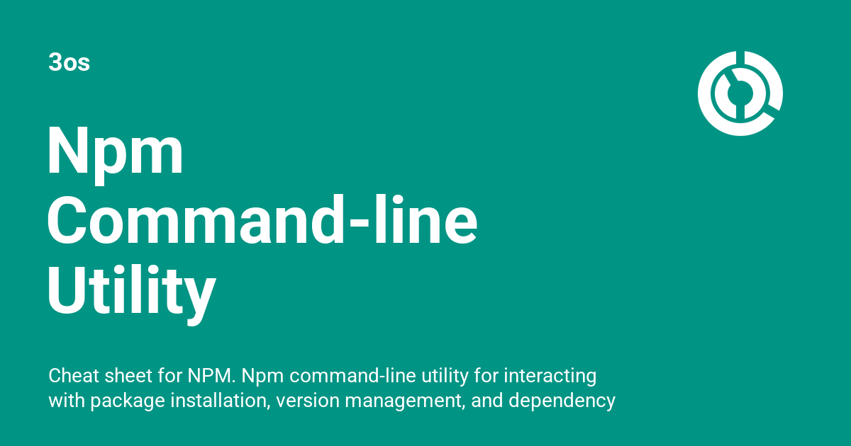 Npm Command-line Utility - 3os