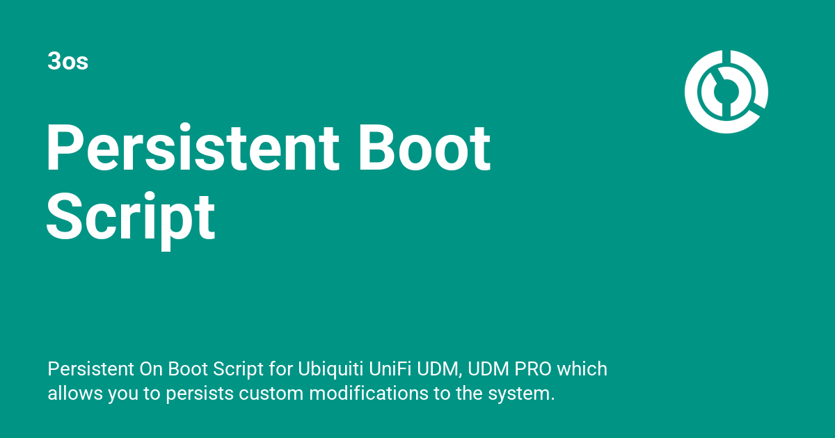 Persistent Boot Script - 3os